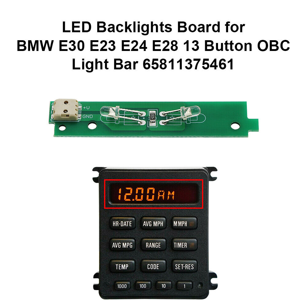 New LED Backlights Board for BMW E30 E23 E24 E28 13 Button OBC Light B – German Audio Tech